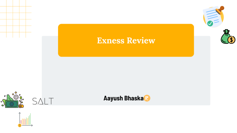 Exness Review: A Look at the Platform, Fees, and Features - Aayush Bhaskar